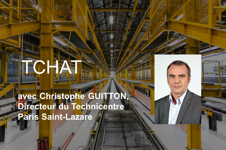 Tchat en direct avec Christophe Guitton, Directeur du Technicentre de ...